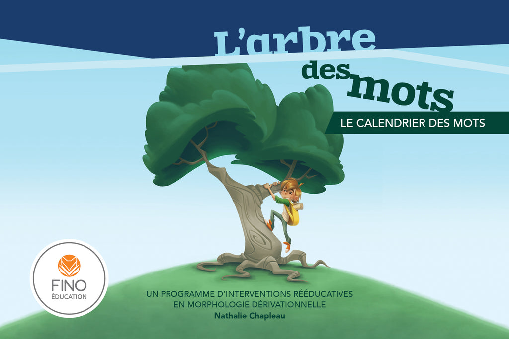 L'arbre des mots - Le calendrier des mots – Fino Éducation